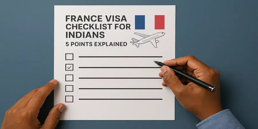 France Visa Checklist for Indians: 5 Points Explained